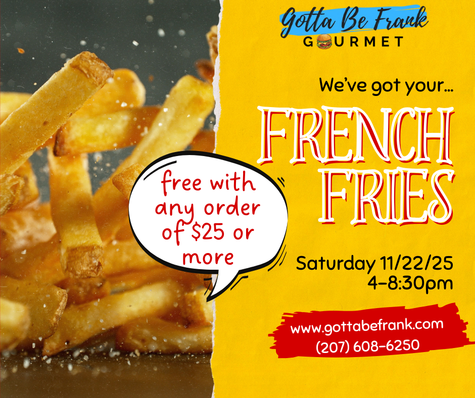 french fries – Gotta Be Frank Gourmet